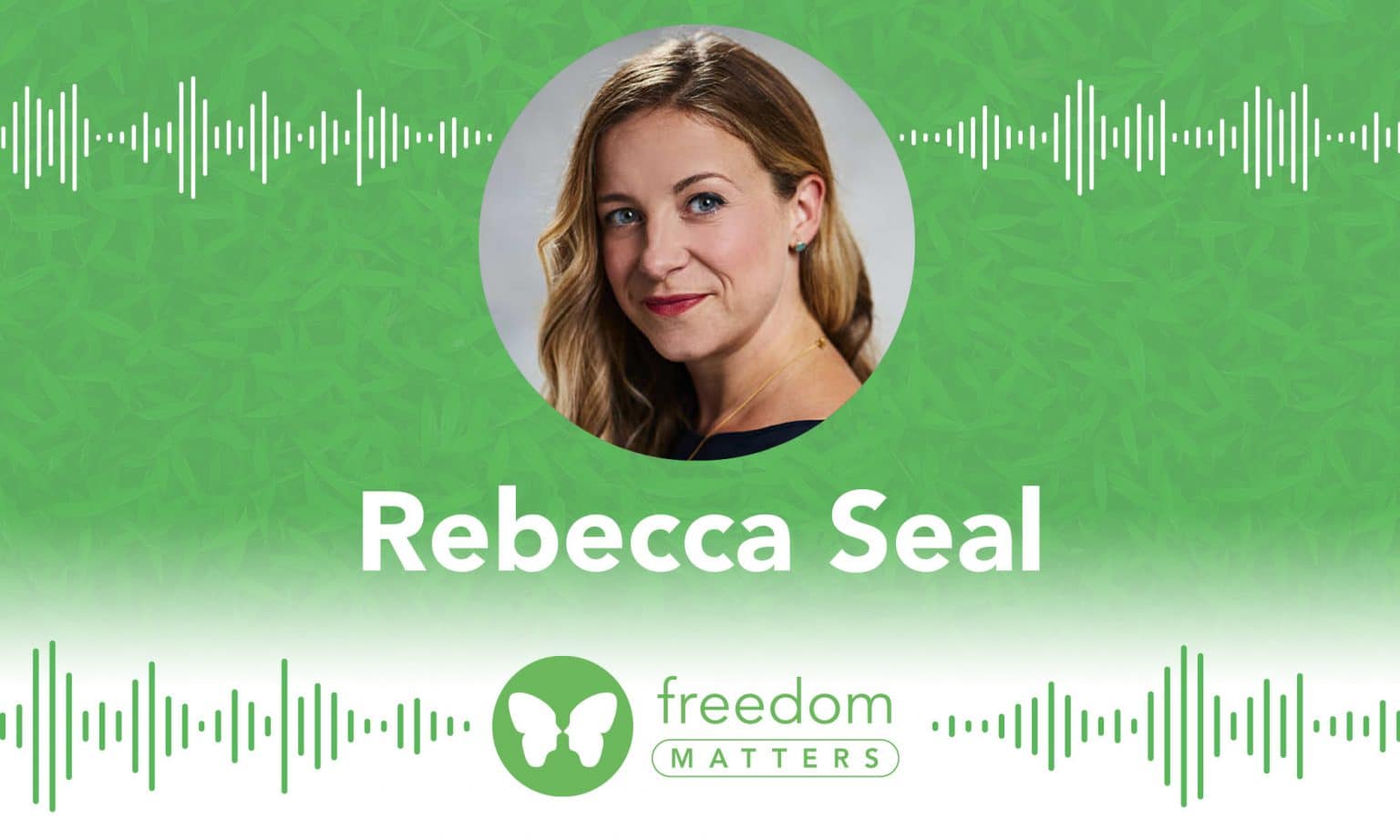 Working Solo – Rebecca Seal & Freedom Matters - Freedom Matters